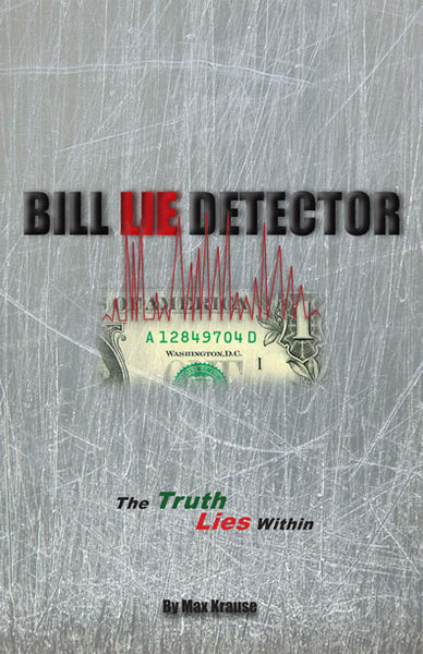 Bill Lie Detector by Max Kraus - Trick – Magic Inc.