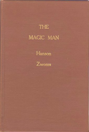 The Magic Man by Herman Hanson and John Zweers - Book – Magic Inc.