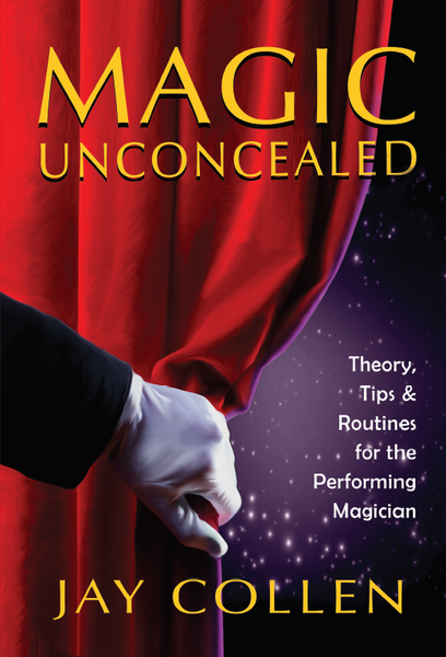 Magic Unconcealed by Jay Collen - Book – Magic Inc.
