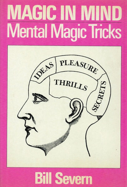 Magic in Mind: Mental Magic Tricks by Bill Severn - Book – Magic Inc.