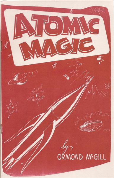 Atomic Magic by Ormond McGill – Magic Inc.