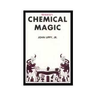 Modern Chemical Magic by John Lippy Jr. - Book – Magic Inc.