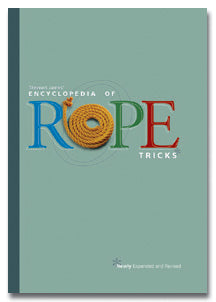Encyclopedia of Rope Tricks by Stewart James - Book – Magic Inc.