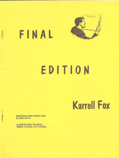 Final Edition by Karrell Fox – Magic Inc.