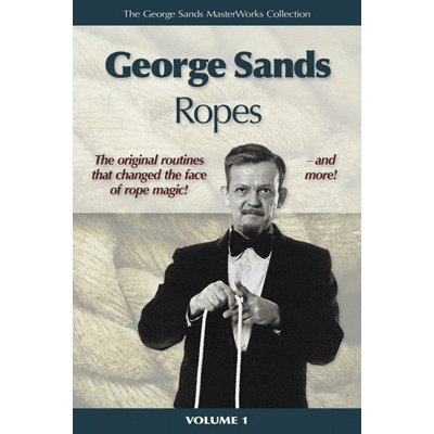 George Sands MasterWorks Collection VOL.1 Ropes - Book – Magic Inc.