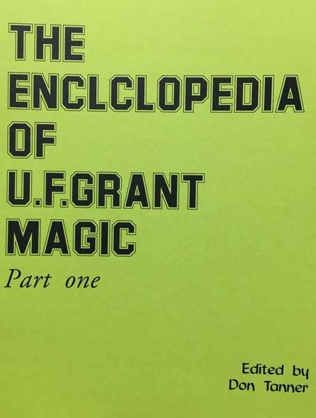 The Encyclopedia of U.F. Grant Magic Part One - Book – Magic Inc.