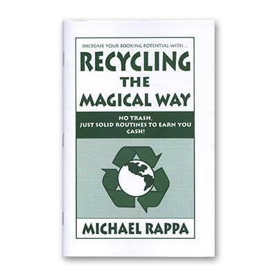 Recycling the Magical Way by Michael Rappa - Book – Magic Inc.